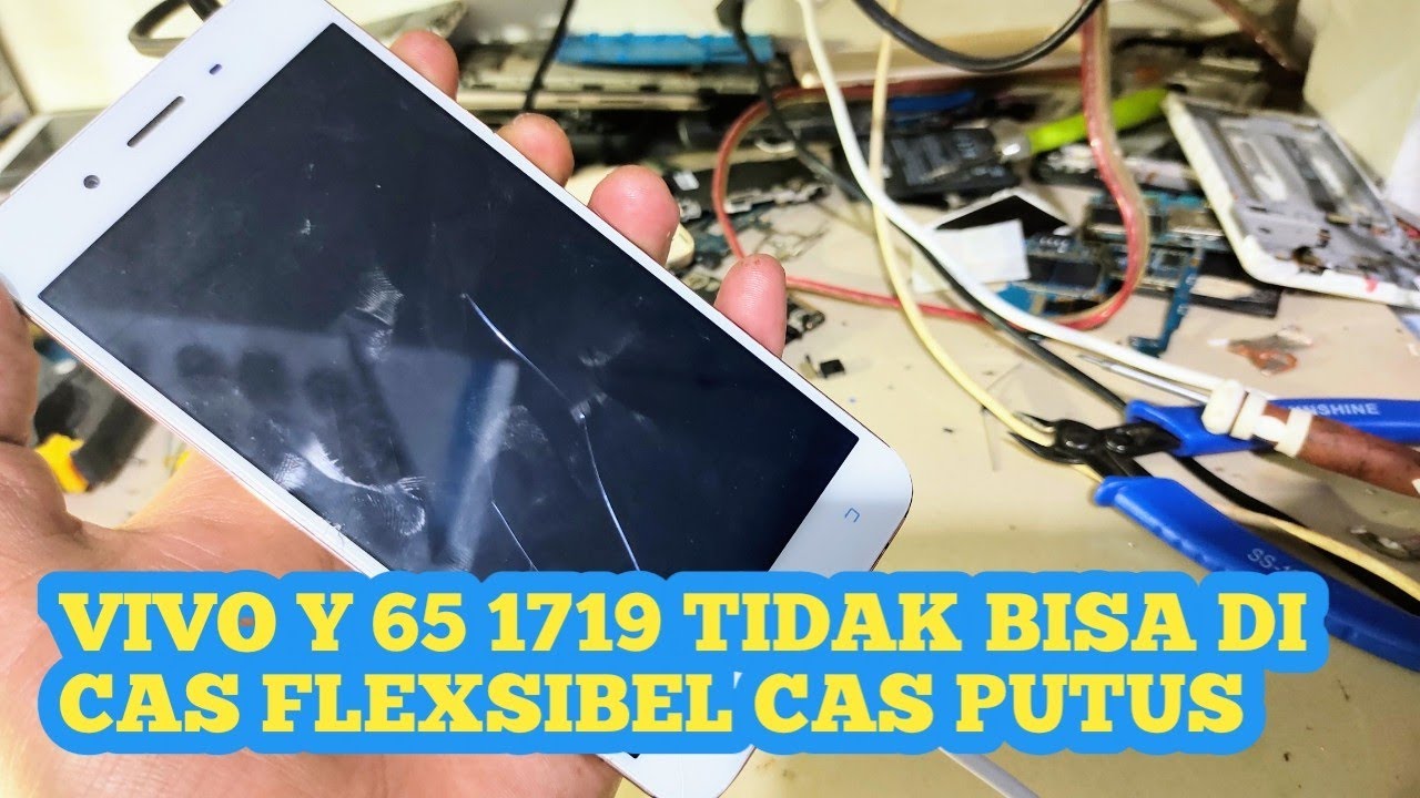 vivo y65 1719 tidak bisa di cas flexsibel cas putus - YouTube