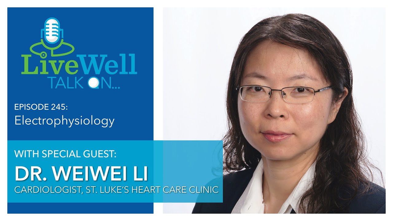 Ep. 245 - LiveWell Talk On...Electrophysiology (Dr. Weiwei Li) - YouTube