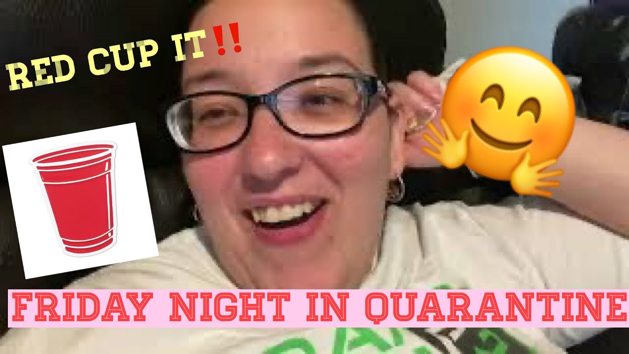 Friday Night Quarantine Style | Food, Movies, & Drinks - YouTube