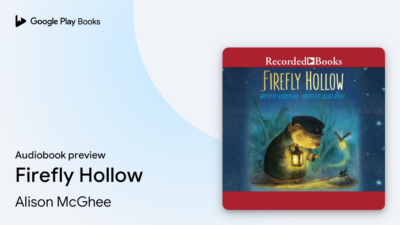 Firefly Hollow by Alison McGhee · Audiobook preview - YouTube