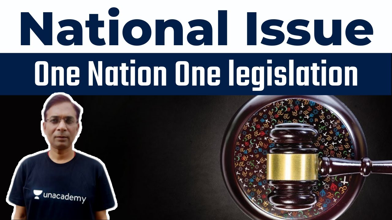 National Issue | One Nation One legislation | Current Affairs | MP ...
