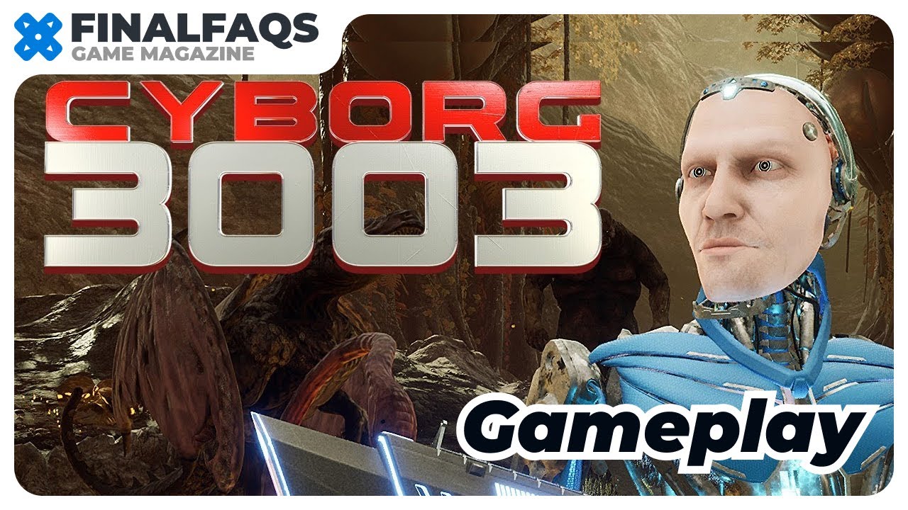 Cyborg3003 - Gameplay - YouTube