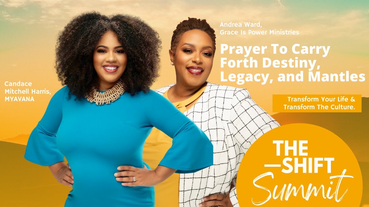 The Shift Summit: Apostle Andrea Ward Leads Prayer For Lives Lost To Carry Destiny, Legacy ...
