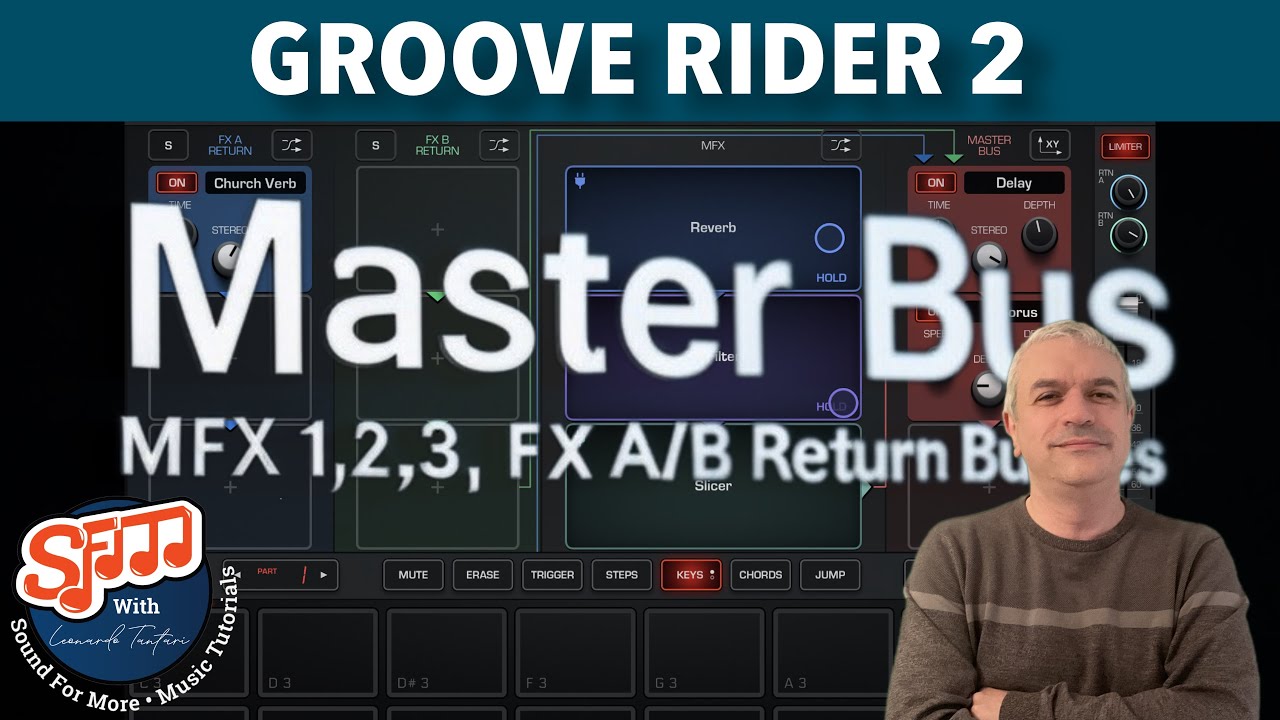 JimAudio Groove Rider 2 🚀🔥 - Tutorial 23: Master Bus, MFX 1,2,3, FX A/B ...