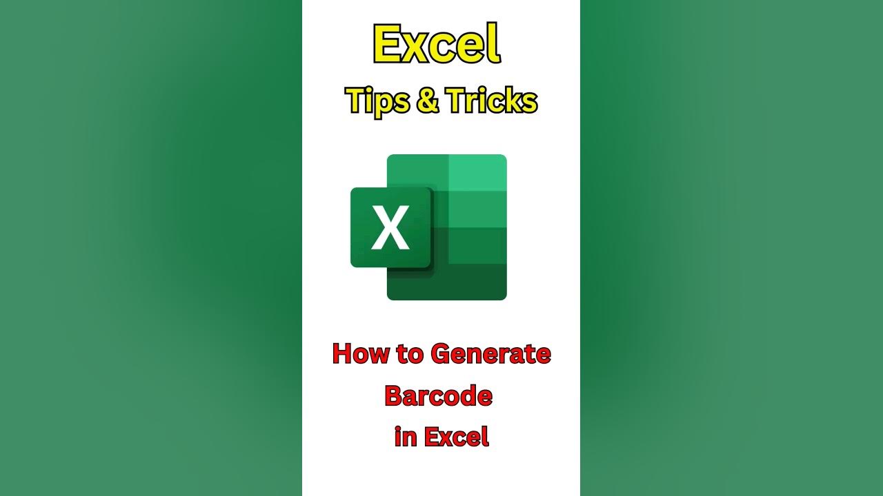 Excel Tips Tricks Generate Bar Code In Excel Excel Youtube