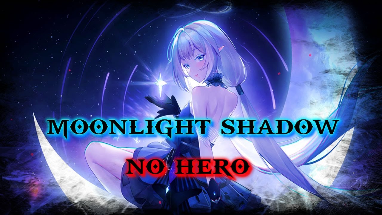 Nightcore - Moonlight Shadow ( No Hero ) Lyrics - YouTube