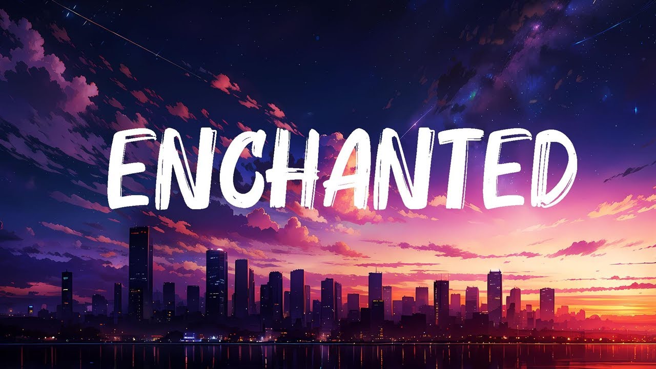 Taylor Swift - Enchanted (Lyrics) | Bruno Mars,Lewis Capaldi,... - YouTube