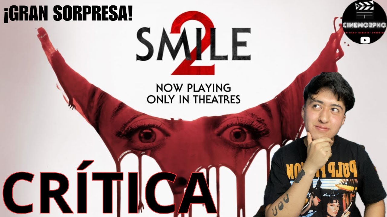 Smile 2 (Sonríe 2) - Crítica - Opinión - ¡Gran Sorpresa! - YouTube
