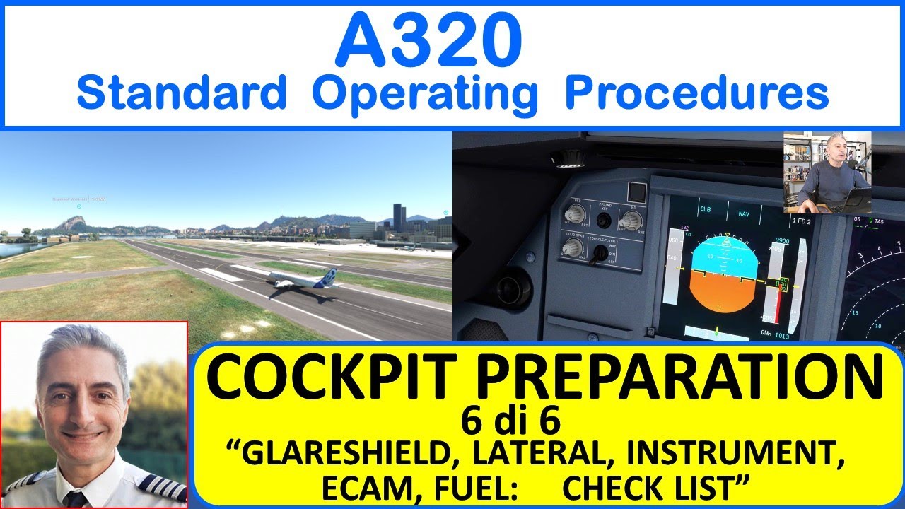 A320 SOP: "GLARESHIELD, LATERAL, ECAM, FUEL" - COCKPIT PREP. 6 DI 6 - Video 13 - YouTube