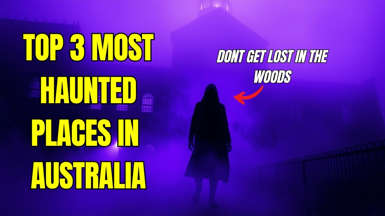 Top 3 Most Haunted Places in Australia: Spine-Chilling Ghost Encounters ...