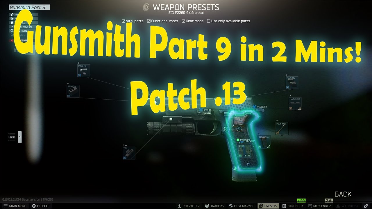 Gunsmith Part 9 Guide || Escape From Tarkov || Updated For Patch .13 ...