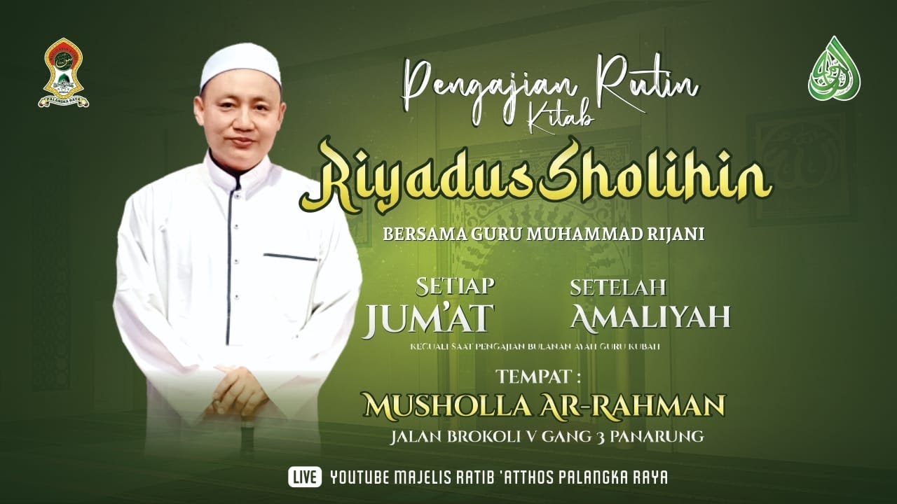 QASIDAH BURDAH & KITAB RIYADUS-SHOLIHIN / GURU MUHAMMAD RIJANI / 31 MEI ...