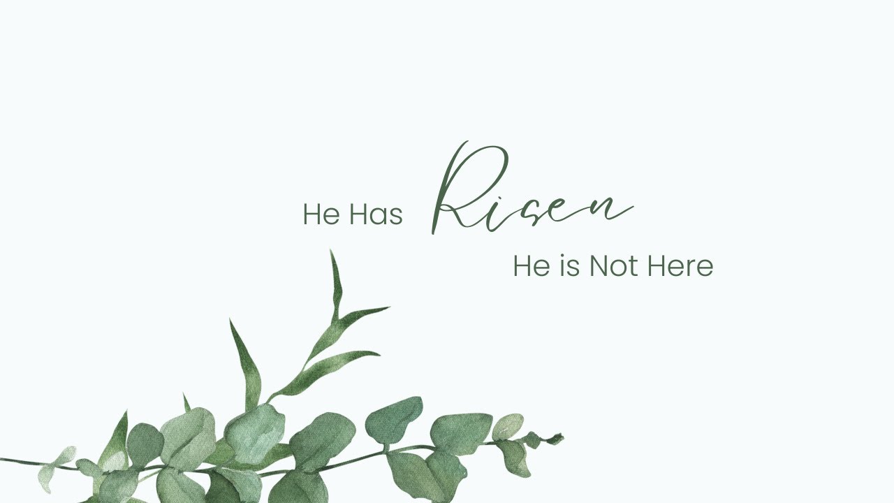 "He Has Risen; He is Not Here." Mark 16:1-8, July 7, 2024 - YouTube