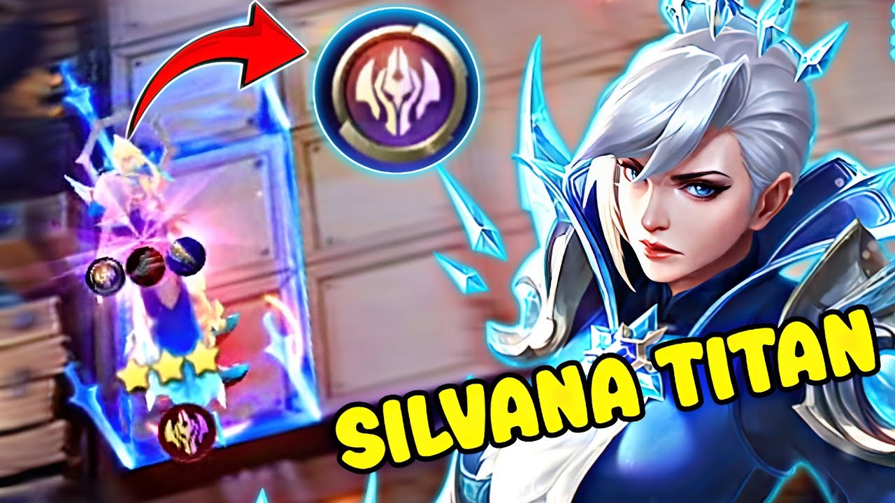 LING 2!!SILVANA TITAN IMORTAL 1 HIT HILANG!!COMBO TERKUA MAGIC CHESS 2024 - YouTube