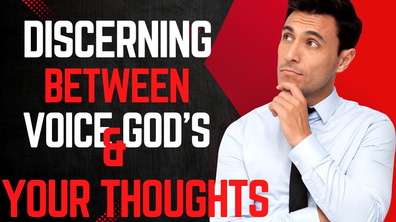 Discerning between God's voice and our thoughts - YouTube