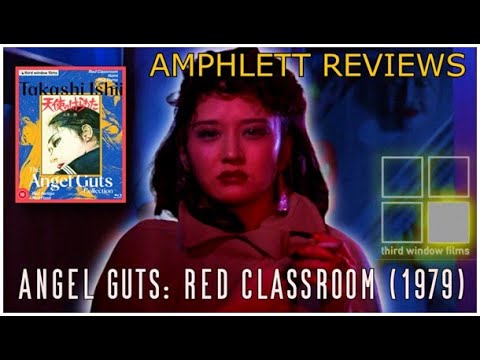 Angel Guts: Red Classroom (1979) | Third Window Films Blu Ray - Writer Takashi Ishii | Collection