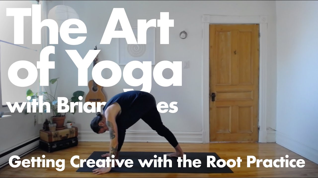 Art of Yoga: Getting Creative - YouTube