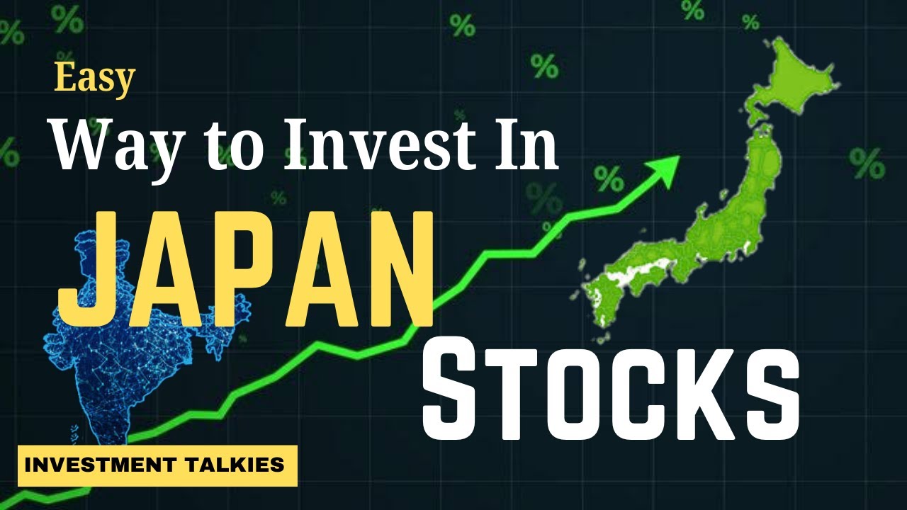 How to Invest in Japan stocks from India | Investment Talkies - YouTube
