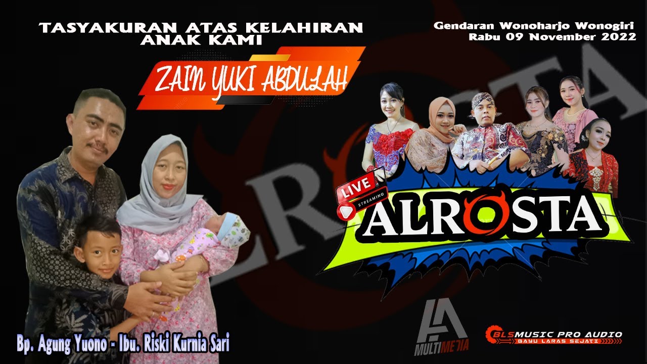 LIVE ALROSTA II TASYAKURAN KELAHIRAN "ZAIN YUKI ABDULAH" II BLS AUDIO ...