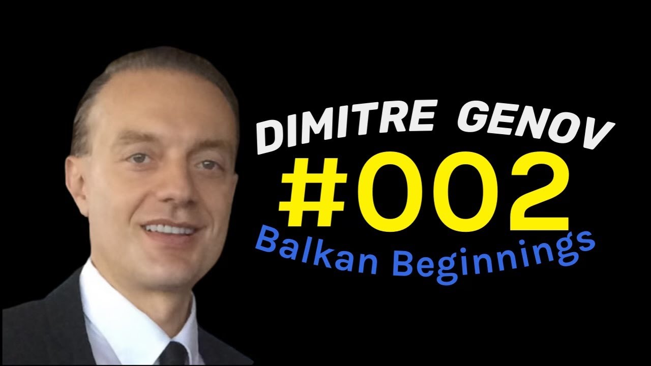 The Journey from Bulgaria to Wall Street | Dimitre Genov EP #002 - YouTube