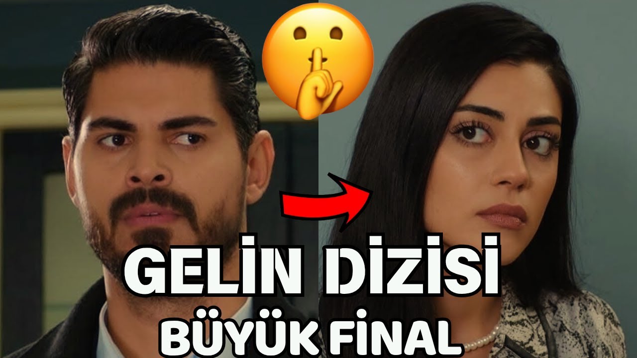 Gelin Dizisi Final Bölümü! Şok Karar! - YouTube