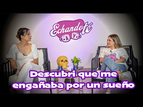 Descubri que me engañaba por un sueño - Echando Té / Yamycoo & Ale Valencia