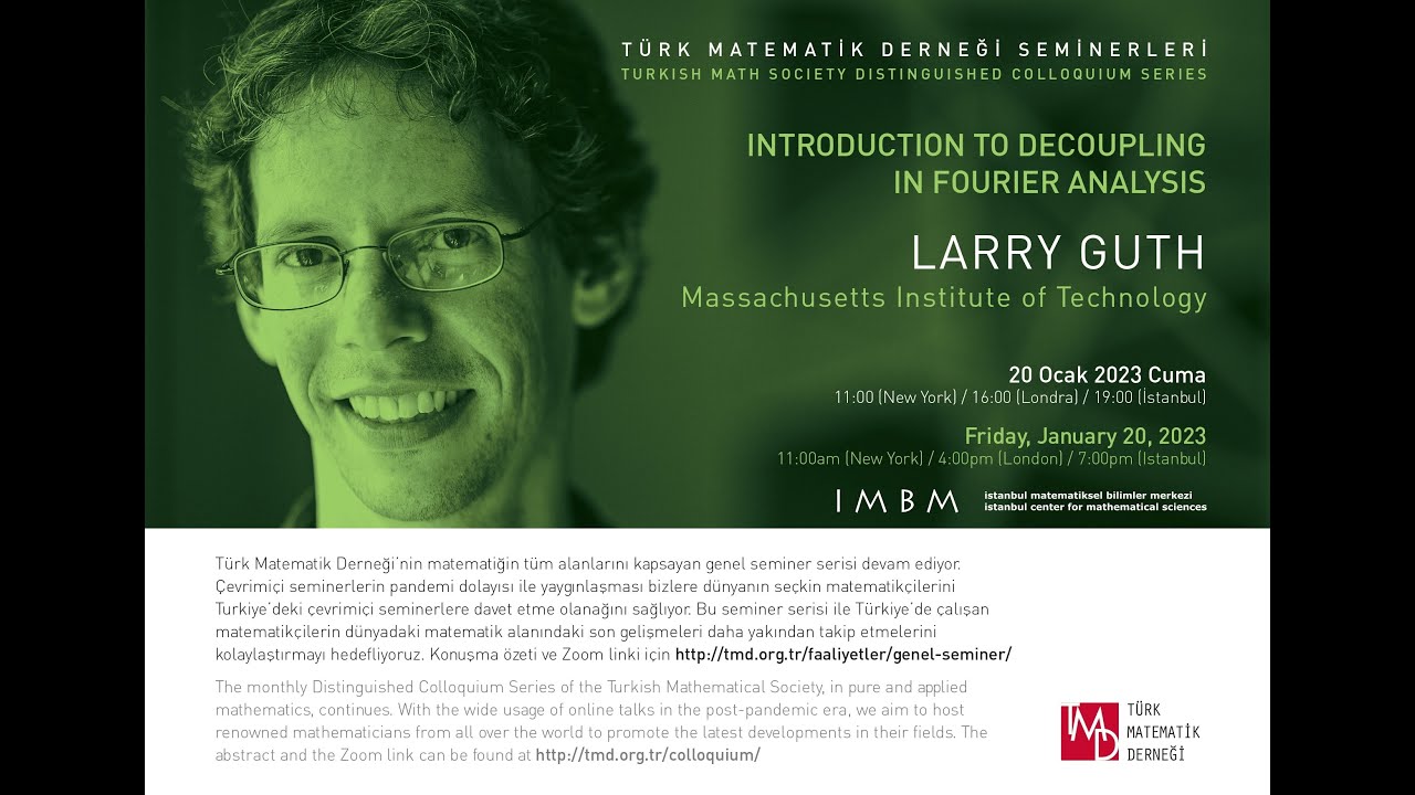 Larry Guth - Introduction to decoupling in Fourier analysis - YouTube
