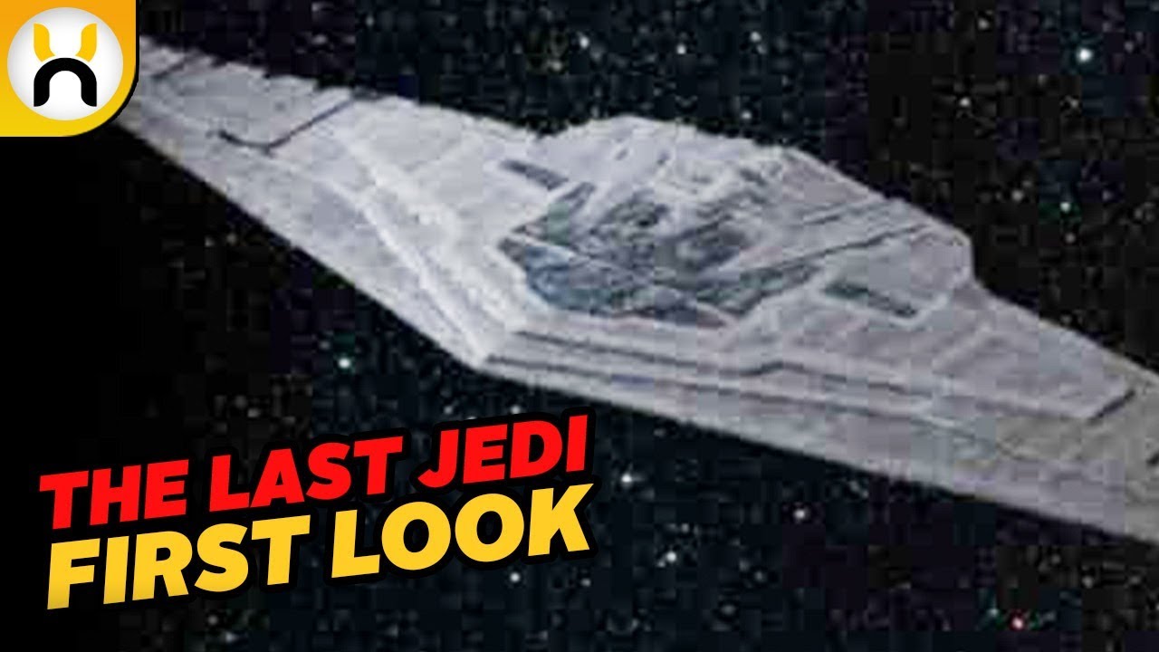 Snoke's MEGA Star Destroyer "The Supremacy" FIRST LOOK | The Last Jedi ...