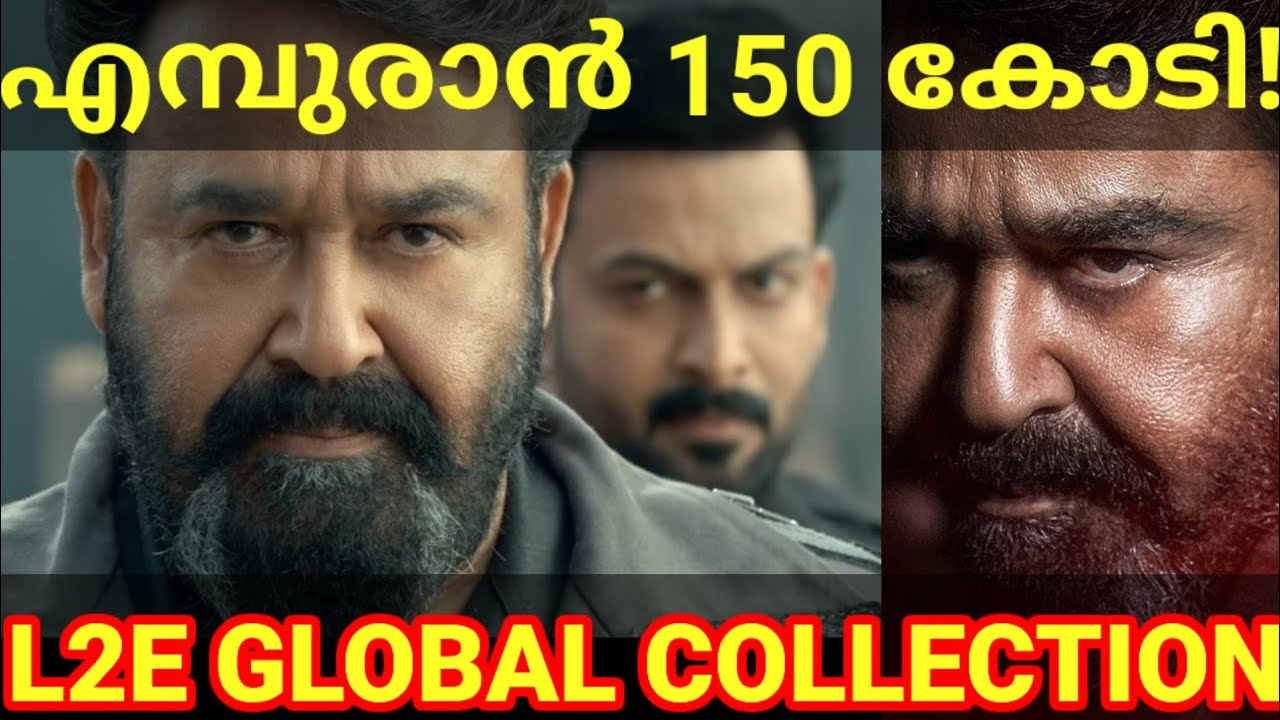 Empuraan Global Boxoffice Collection |Empuraan 150 Crores Collection #Mohanlal #Prithviraj # ...