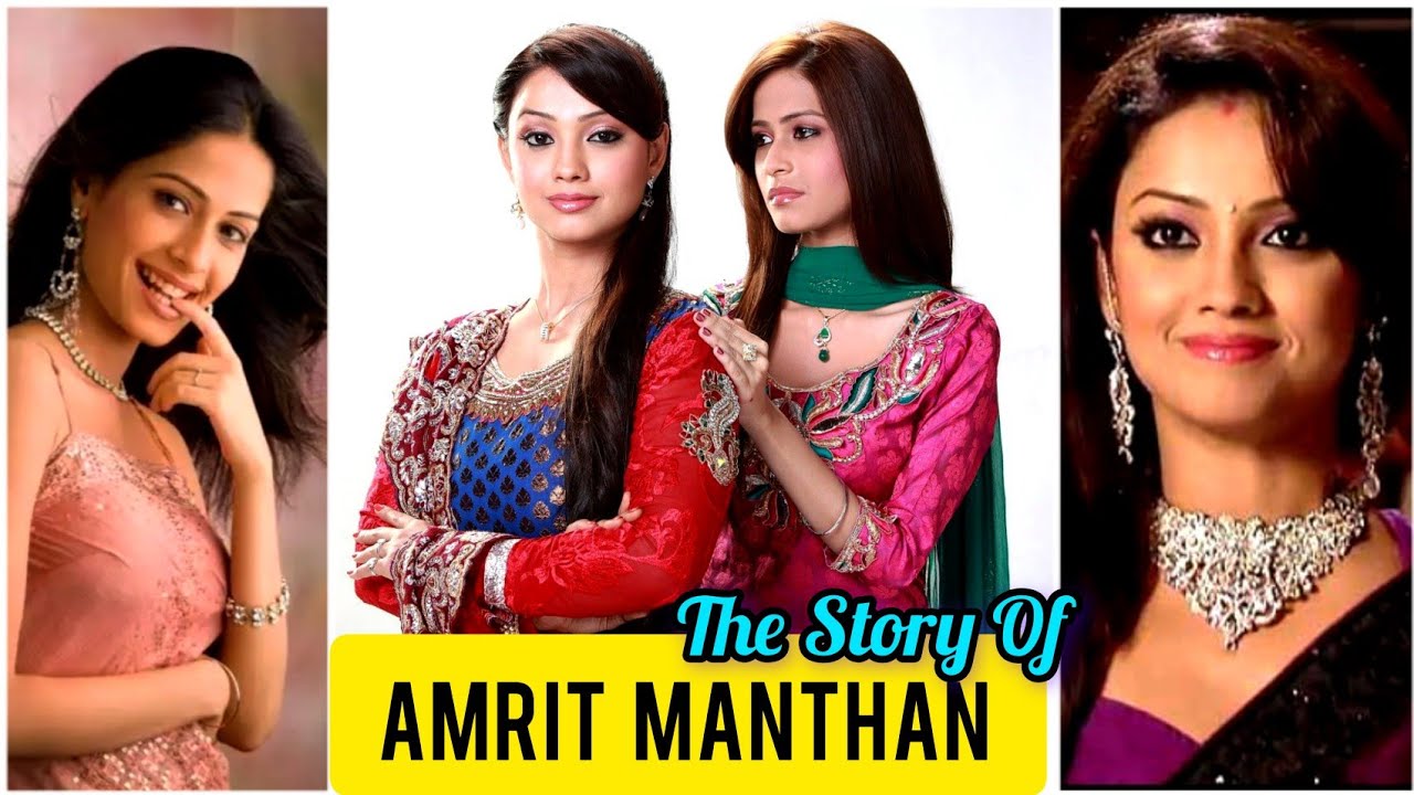 Amrit Manthan Serial Two Sisters Amrit & Nimrit Ki Pyaar Bhari Kahaani👸 ...