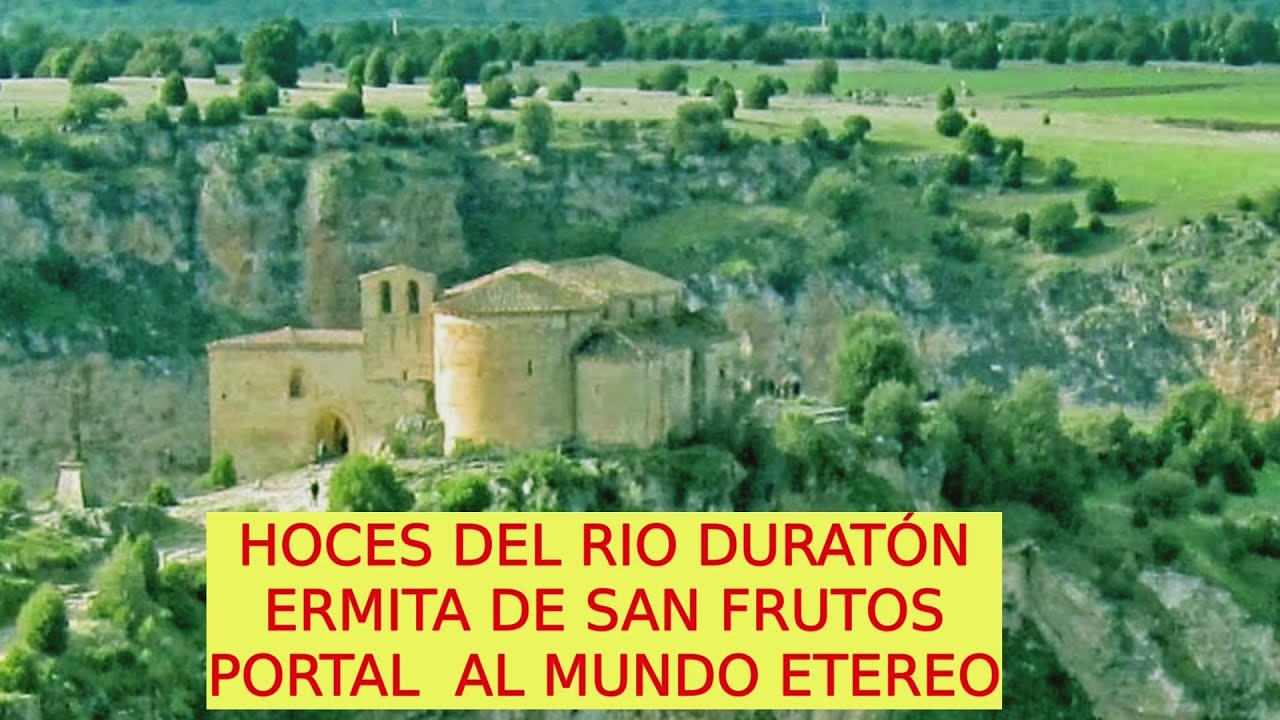 LA IGLESIA DE SAN FRUTOS EN LAS HOCES DEL RIÓ DURATÓN, UN HOSPITAL EN ...