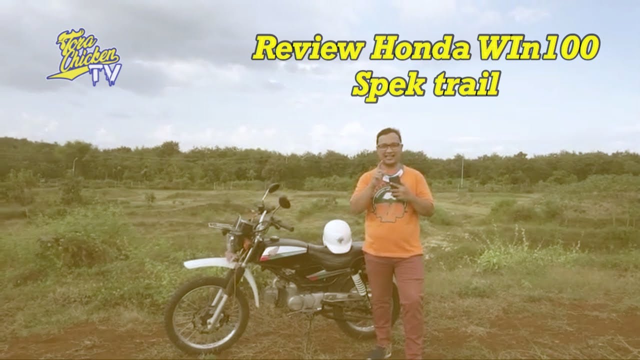 Review Honda win trail kendaran baru paman tochi untuk petualangan ter ...