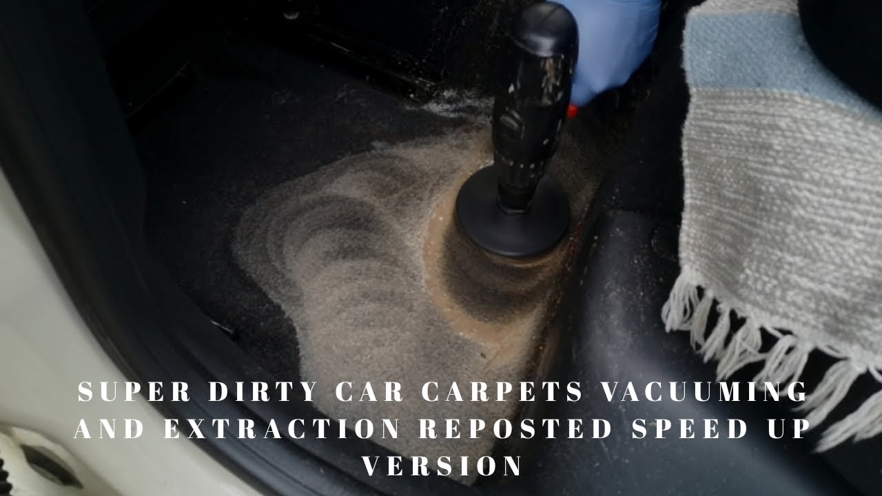 Super dirty car carpets vacuuming and extraction! Speed up version ...