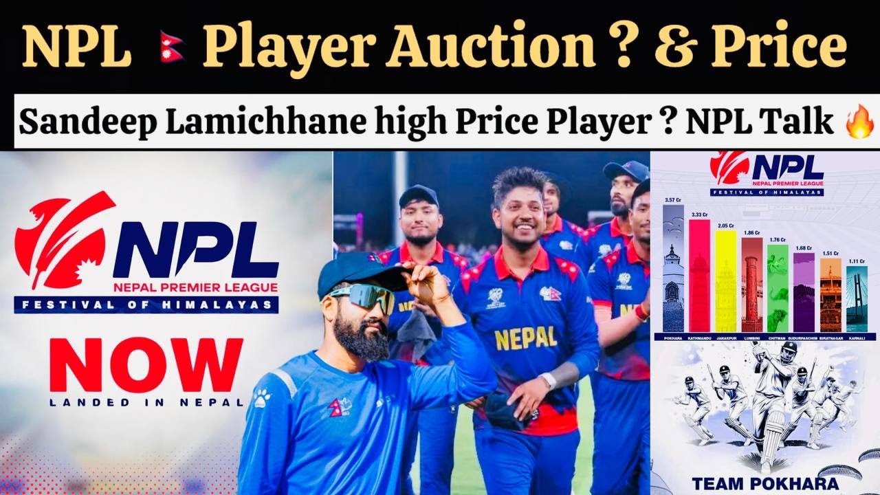 NPL Player Auction ? Top Player Of Nepal With Crore Value | NPL Talk ...