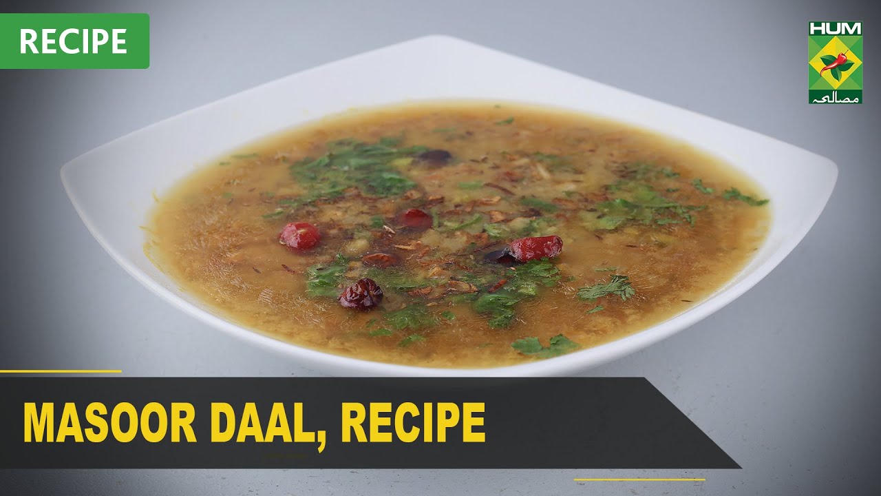 Masoor Daal Recipe | Quick & Healthy Recipes | Masala TV - YouTube
