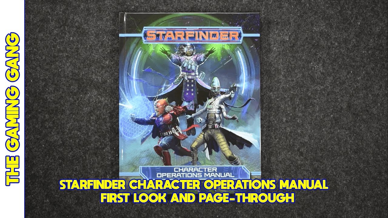 Starfinder Character Operations Manual - First Look and Page-Through ...