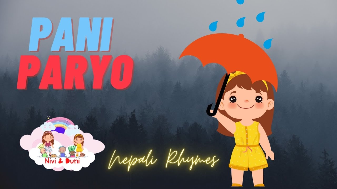 Pani Paryo | Nepali Nursery Baby Rhymes|नेपाली बालगीत - YouTube