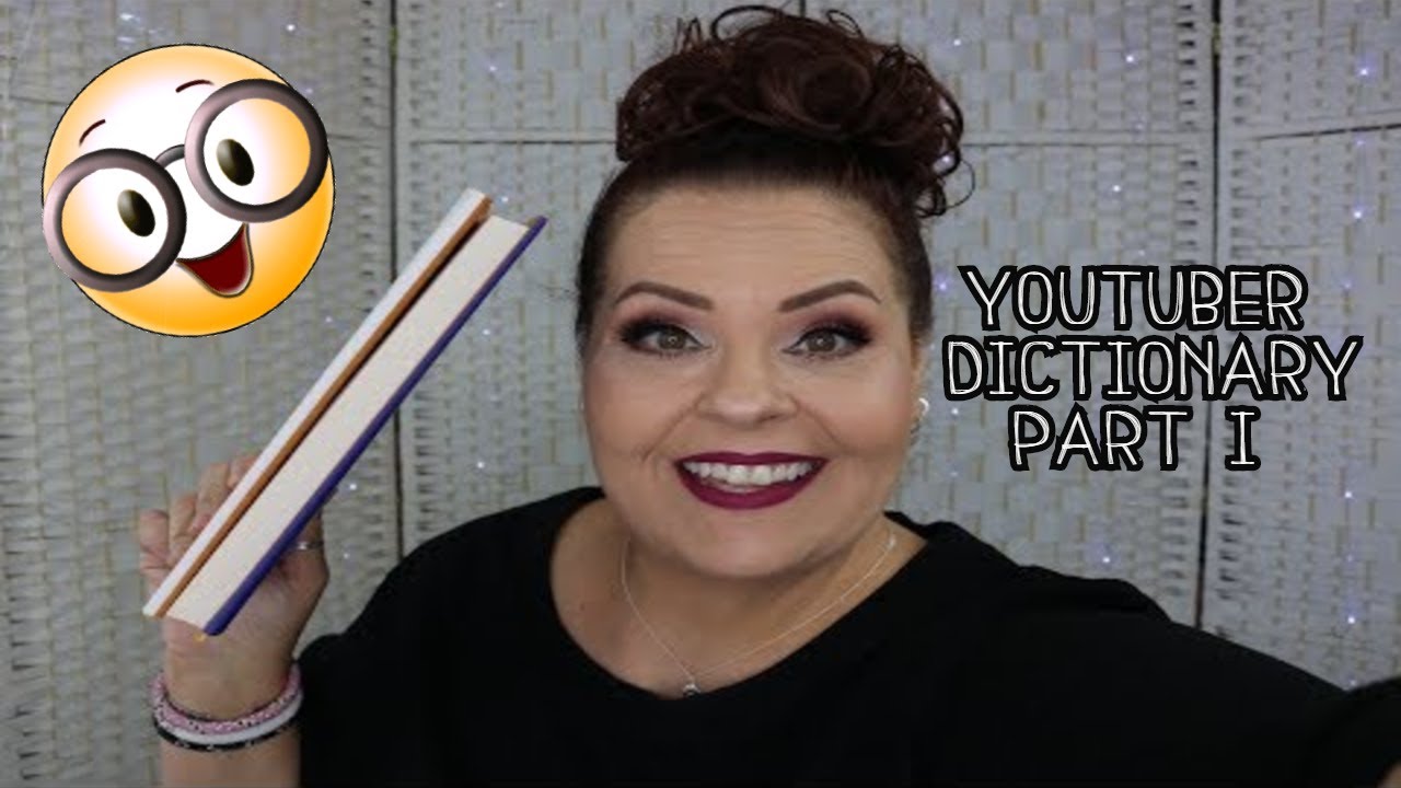 YOUTUBER DICTIONARY - EPISODE 1 l Sherri Ward - YouTube