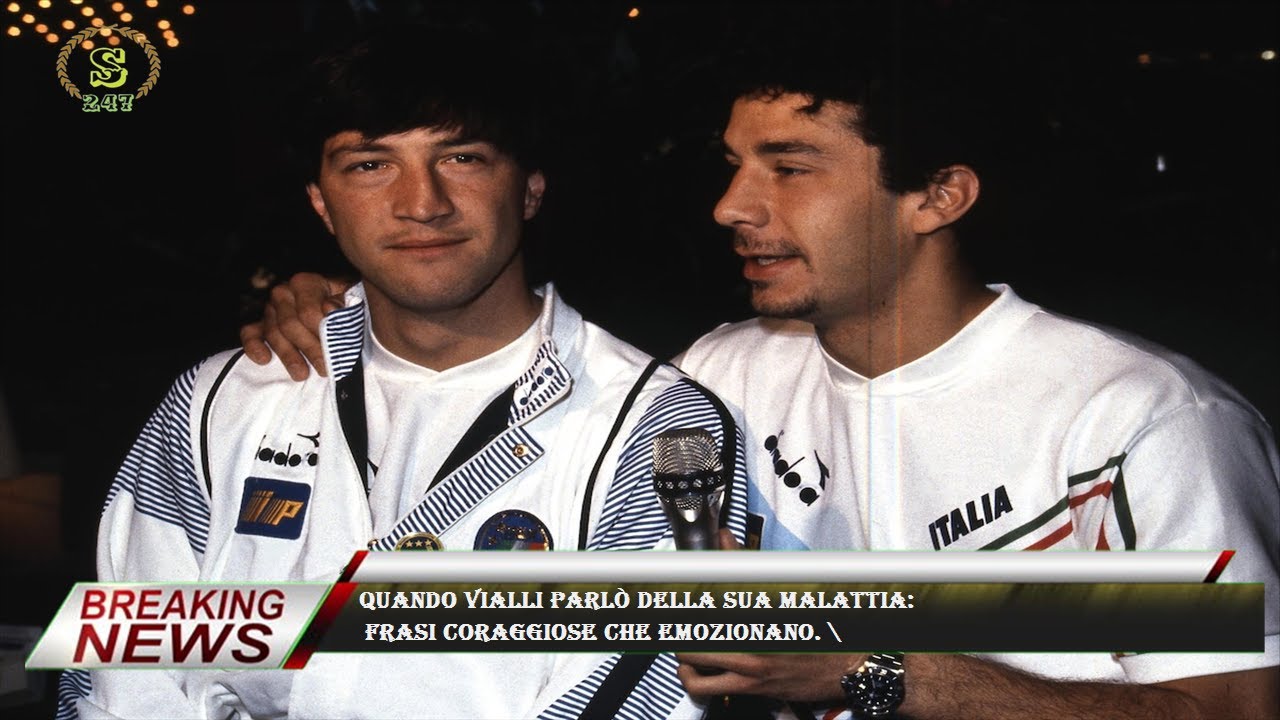 Quando Vialli parlò della sua malattia: frasi coraggiose che emozionano ...