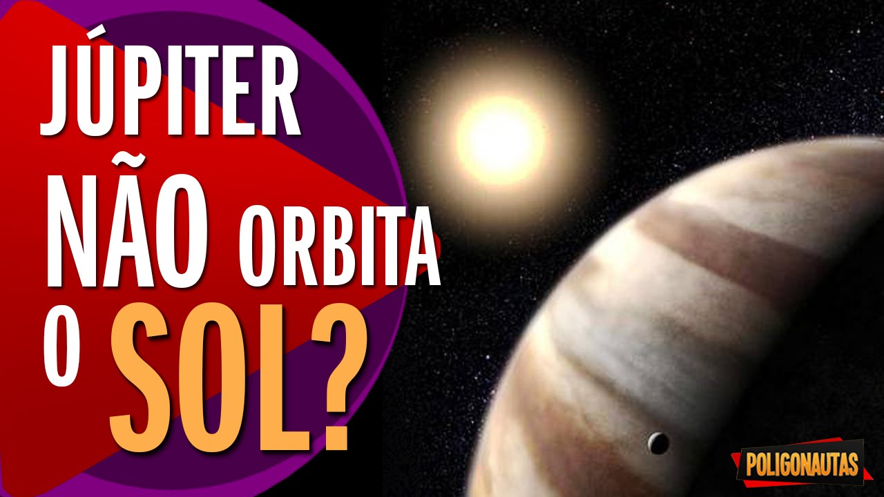 Júpiter NÃO Orbita o Sol? - Terra em HD - Sol filmado Por Astrônomo ...