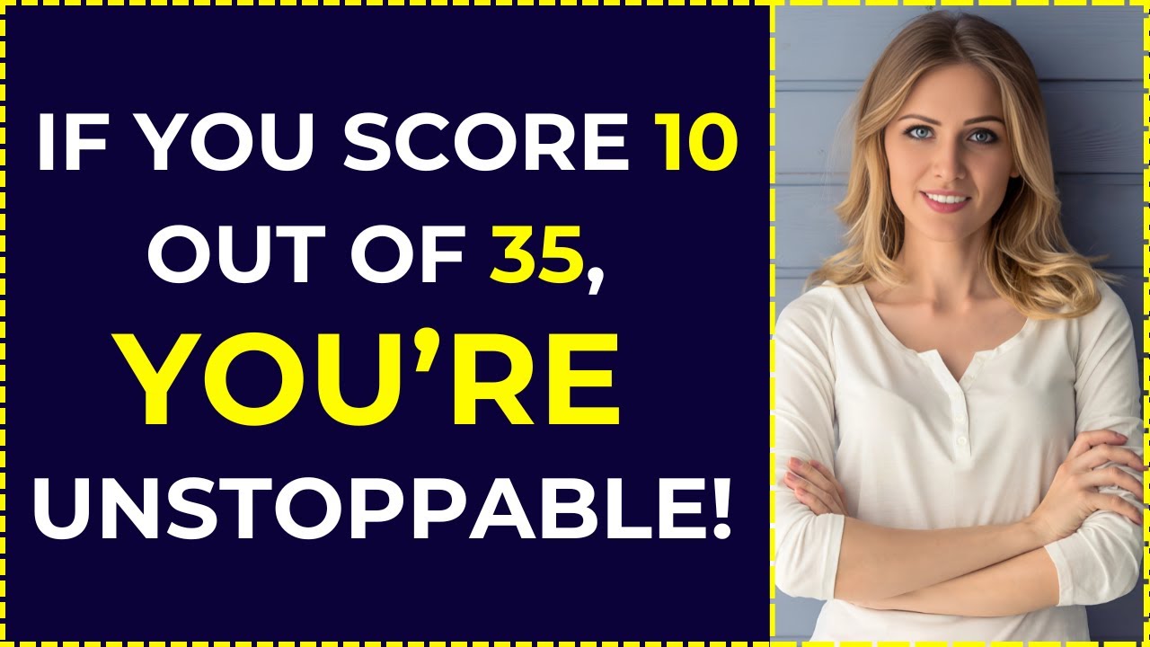 If You Score 10 Out of 35, You’re Unstoppable! Try This Ultimate Brain ...