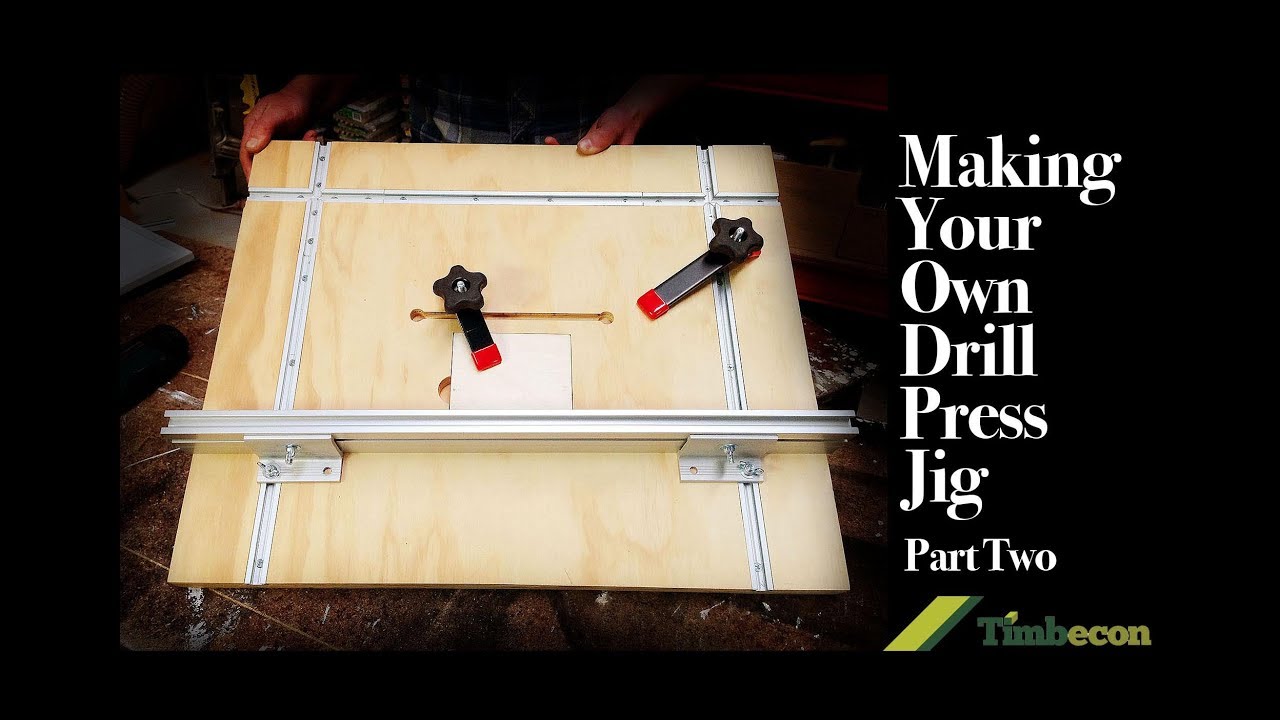 Making Your Own Drill Press Jig - Part Two - YouTube