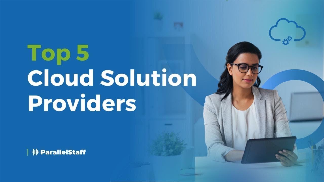 Top 5 Cloud Solution Providers - YouTube