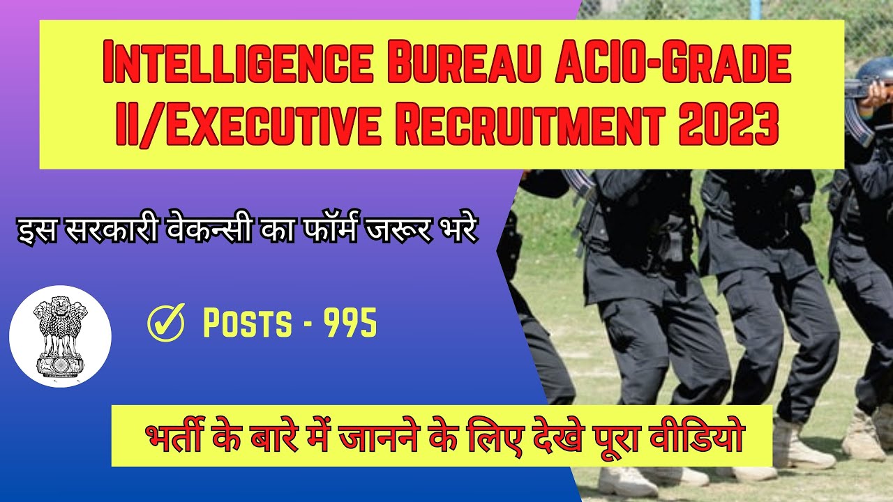 IB Recruitment 2023 Notification | IB ACIO Vacancy Notification 2023 ...