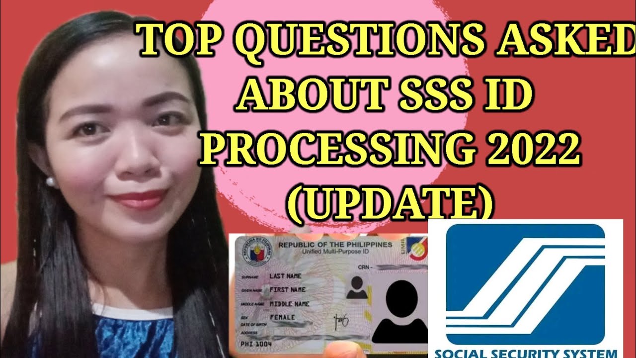 TOP 5 QUESTIONS ABOUT SSS ID Processing 2022 || Latest update ...
