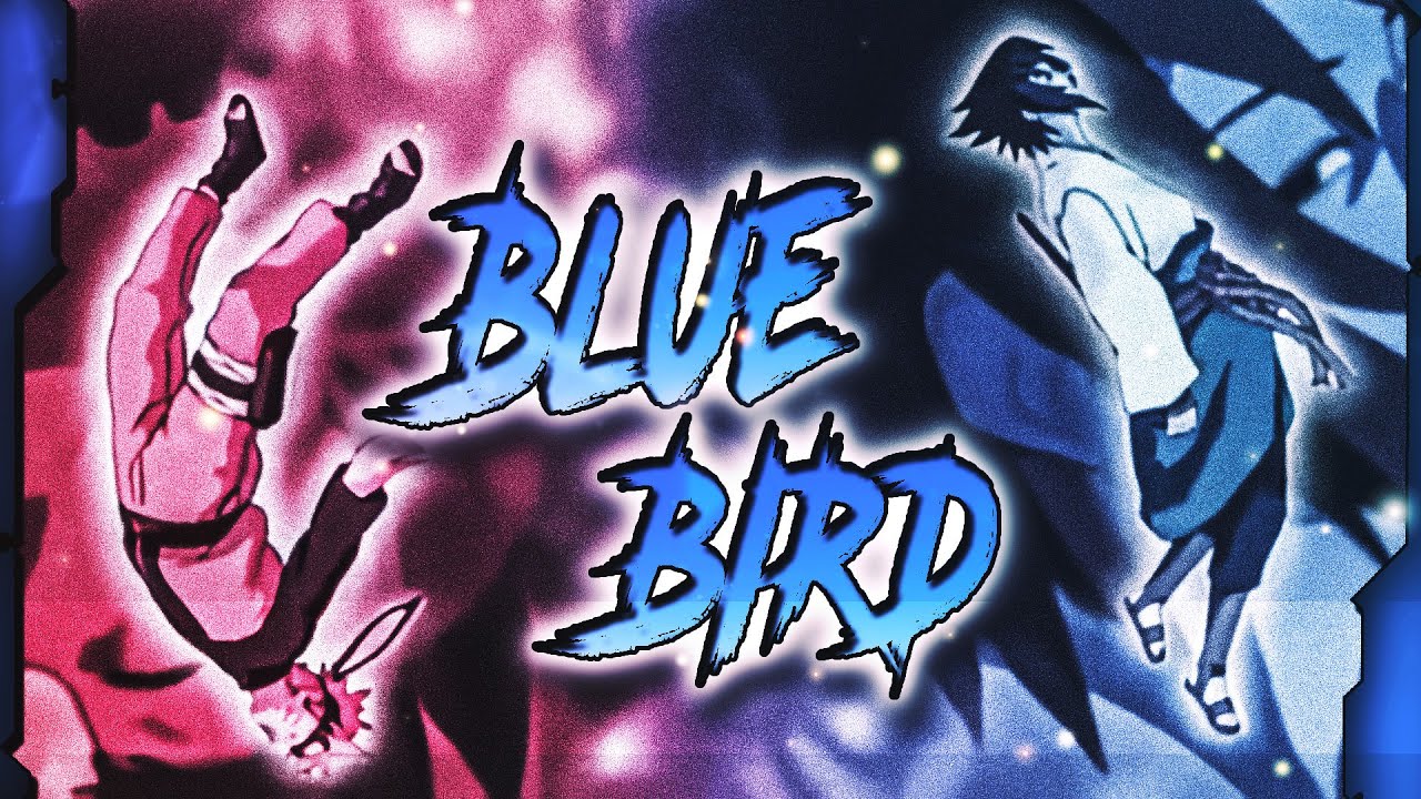 GARP 「BLUE BIRD」 (NARUTO SHIPPUDEN OPENING 3) - YouTube