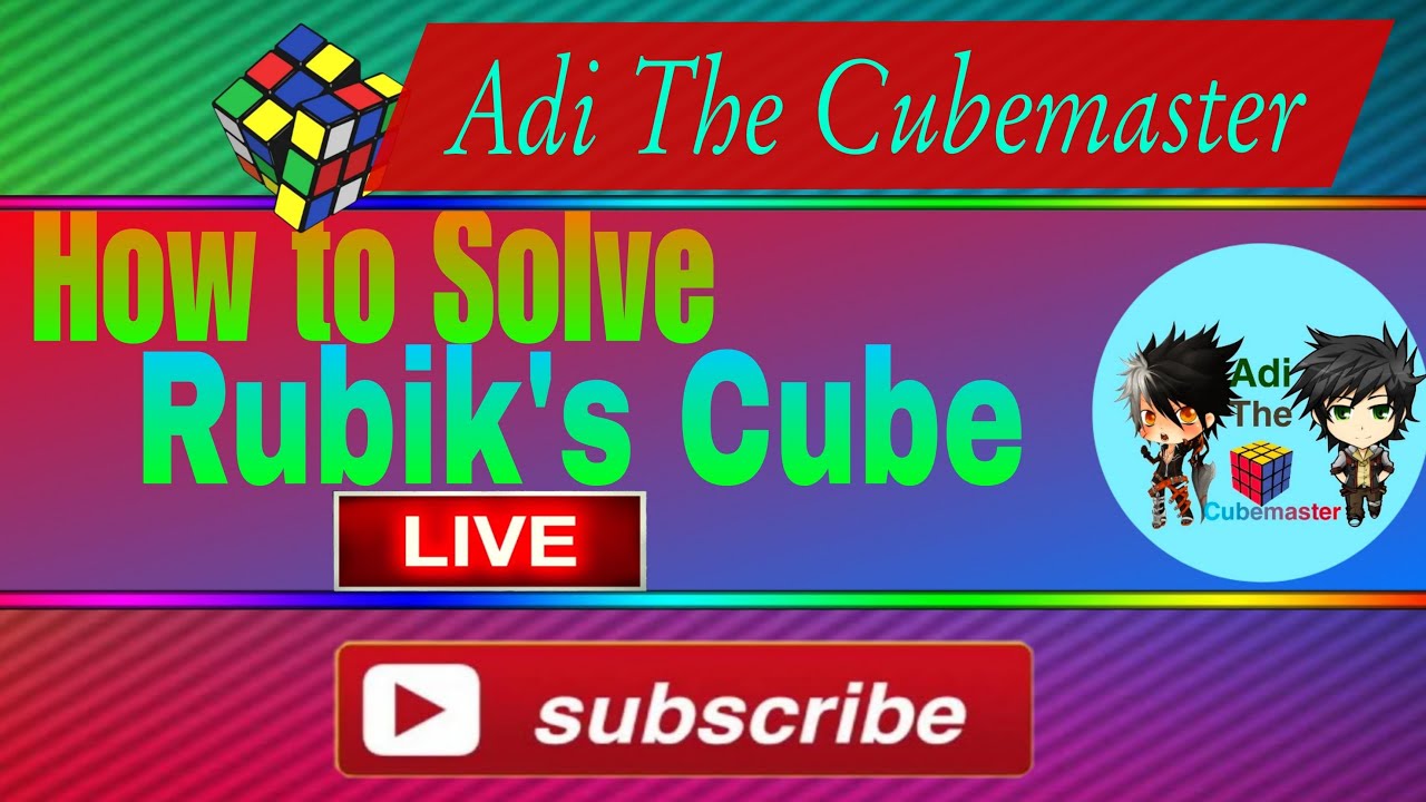 Adi The CubeMaster is live Solve The Rubik cube - YouTube