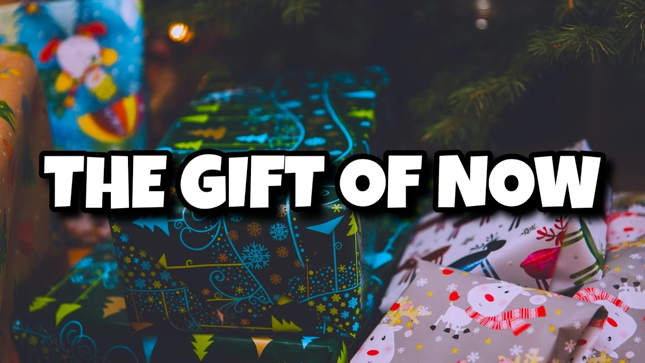 The Gift of Now | A Poem about Living in the Moment - YouTube