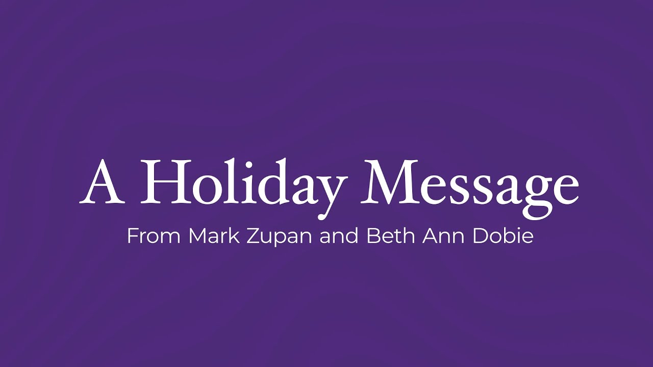 A Holiday Message | Mark Zupan and Beth Ann Dobie | Alfred University ...