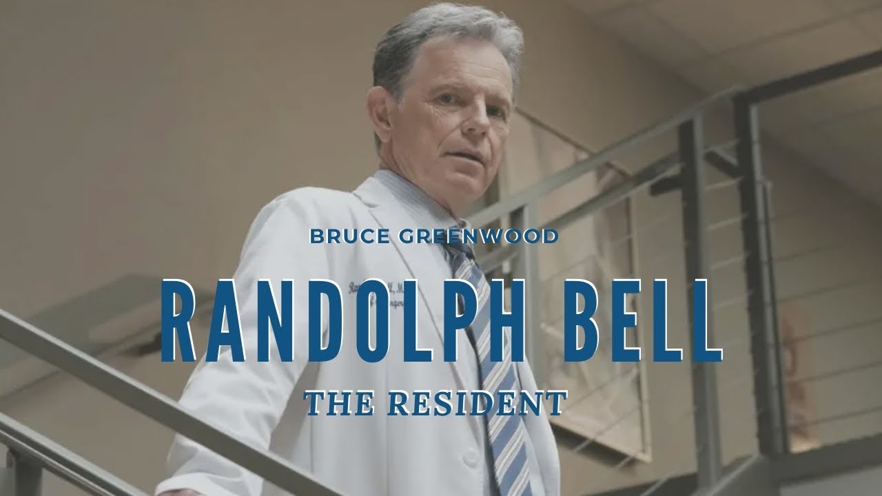 RANDOLPH BELL - THE RESIDENT (SAISON 1 ET 2) - YouTube